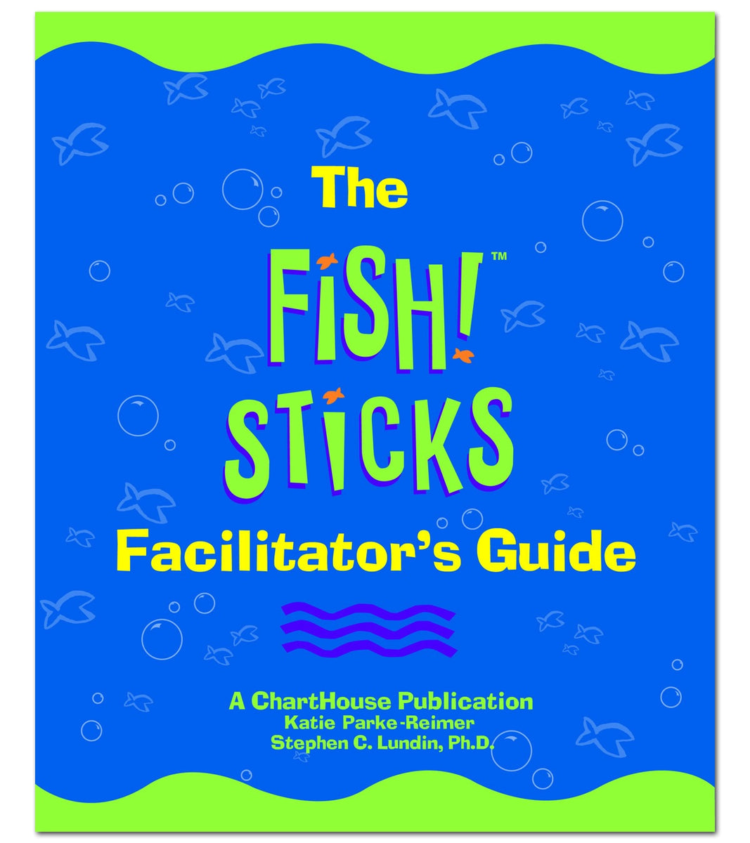 FISH Sticks Facilitator's Guide – PST Training Store